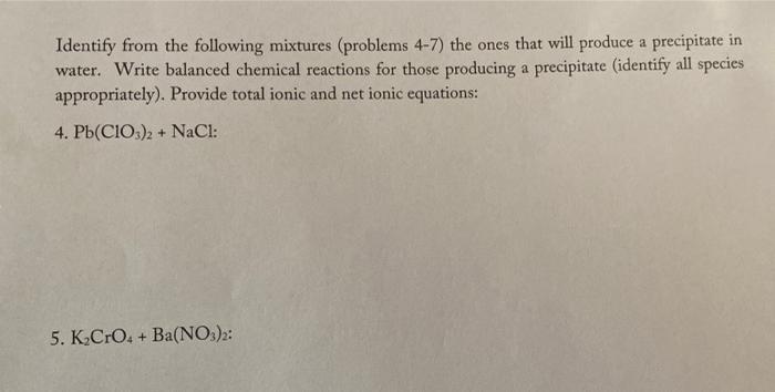 Solved Identify from the following mixtures (problems 4-7) | Chegg.com