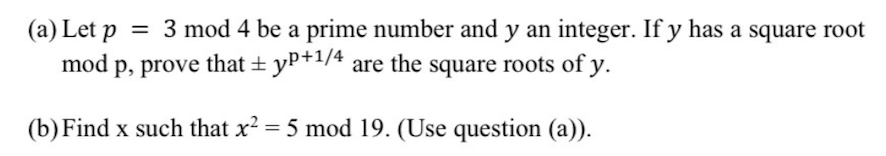 Solved (a) ﻿Let p=3mod4 ﻿be a prime number and y ﻿an | Chegg.com