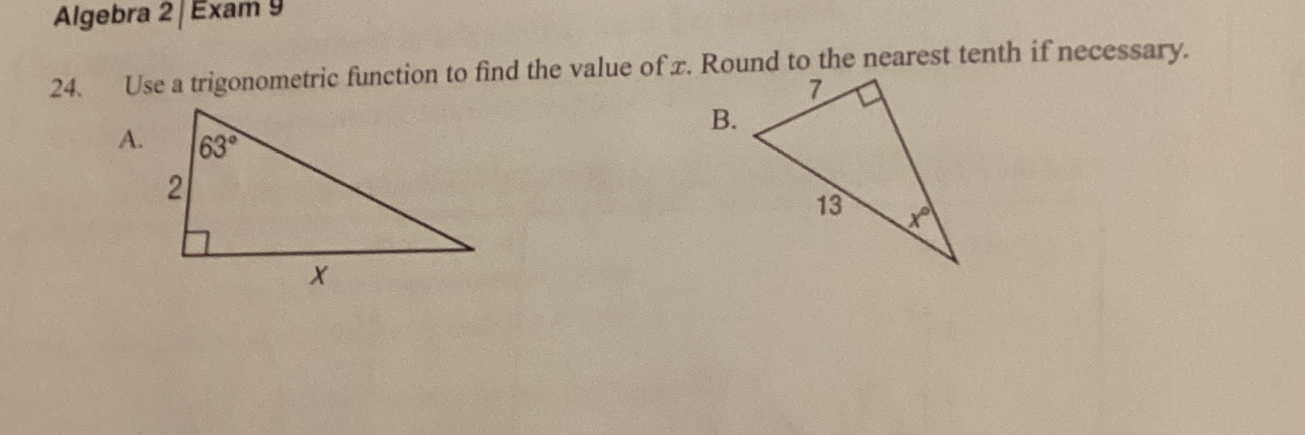 Solved Algebra 2 /Exam 924. ﻿Use a trigonometric function to | Chegg.com