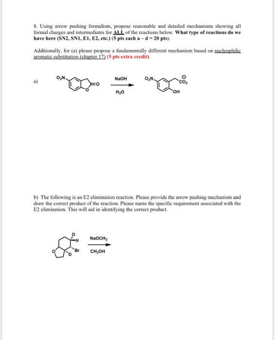 Solved 8. Using arrow pushing formalism, propose reasonable | Chegg.com
