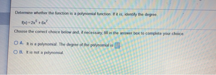 Solved Determine whether the function is a polynomial | Chegg.com