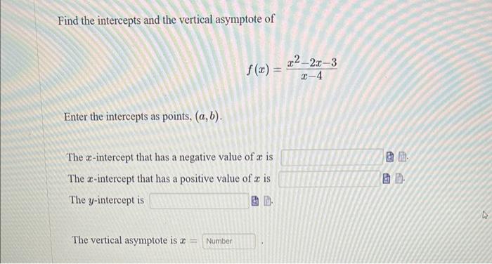 Solved Find the intercepts and the vertical asymptote of | Chegg.com