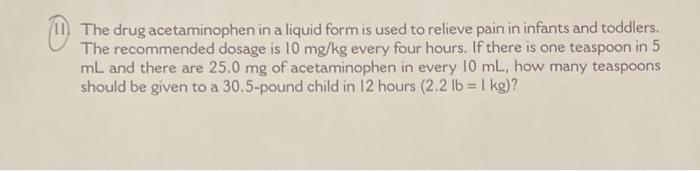 Solved 1. The drug acetaminophen in a liquid form is used to | Chegg.com