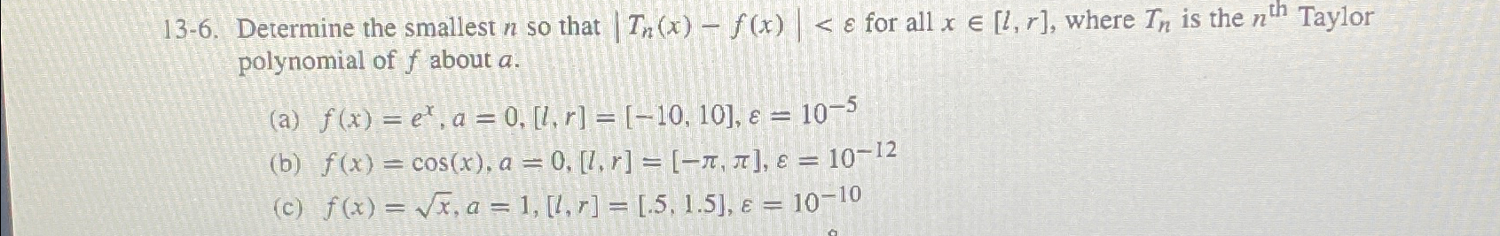 Solved 13-6. Determine the smallest n so that | Chegg.com