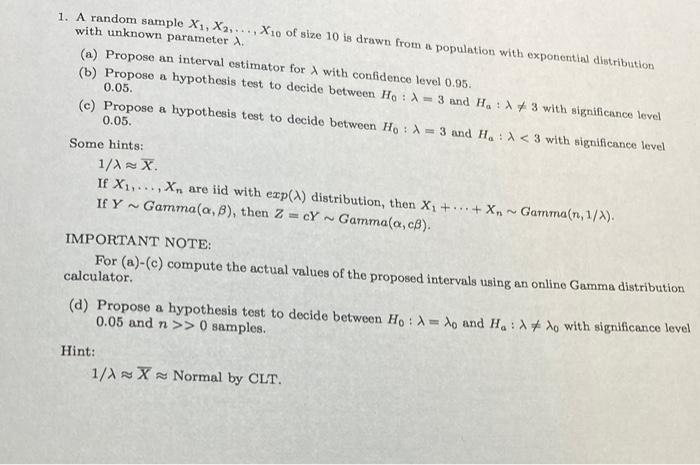 Solved 1. A random sample X1, X2, ..., X10 of size 10 is | Chegg.com