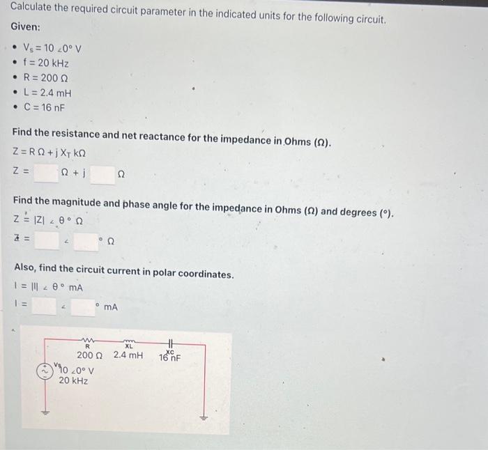 Solved Calculate the required circuit parameter in the | Chegg.com