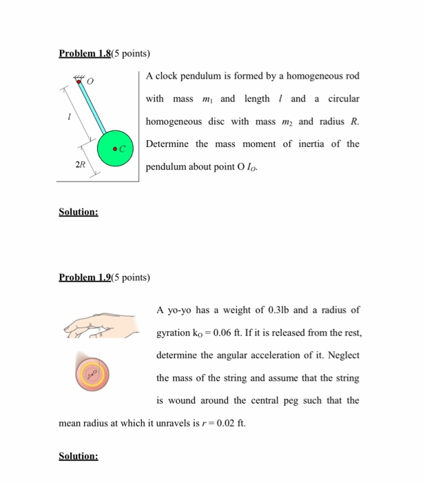 Solved Problem 1.8(5 points) A clock pendulum is formed by a | Chegg.com