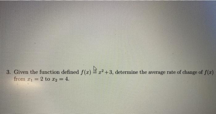 Solved 3. Given the function defined f(-x) \,: +3, determine | Chegg.com
