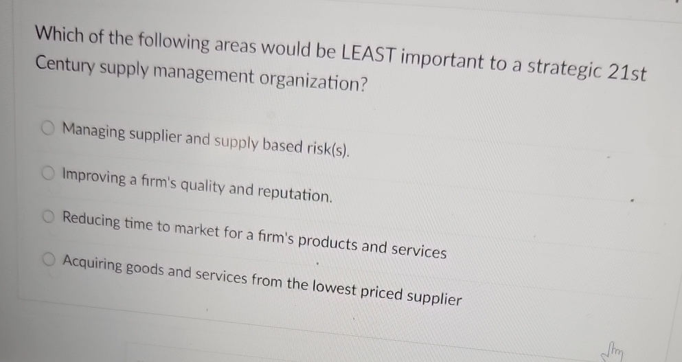 Solved Which of the following areas would be LEAST important | Chegg.com