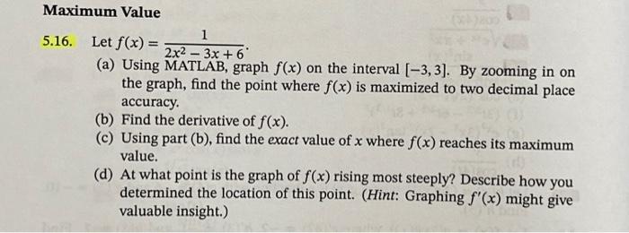 Solved Maximum Value 5.16. Let f(x) = 1 2x² - 3x + 6* (a) | Chegg.com