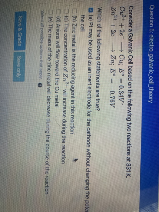 Solved 'Question 5: electro_galvanic_cell_theory, Consider a | Chegg.com
