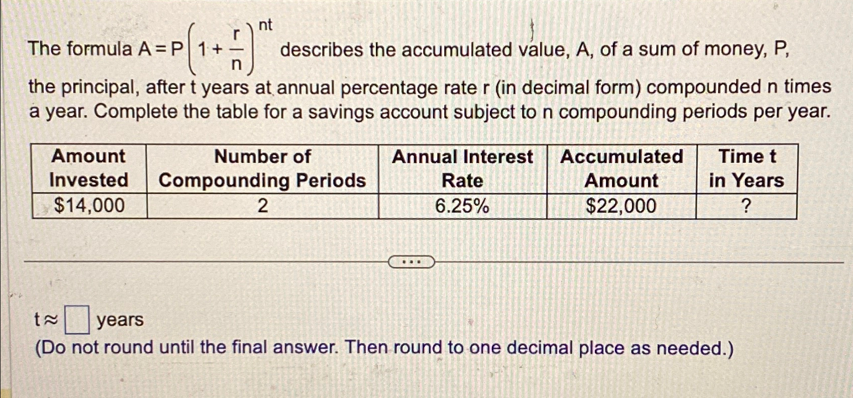 Solved The formula A=P(1+rn)nt ﻿describes the accumulated | Chegg.com