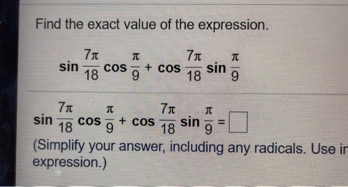 Solved Find the exact value of the expression. TT 71 sin 18 | Chegg.com