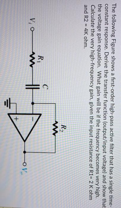 Solved The following Figure shows a first-order high-pass | Chegg.com