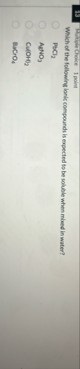 Solved 13 ﻿Muitiple Choice 1 ﻿pointWhich of the following | Chegg.com