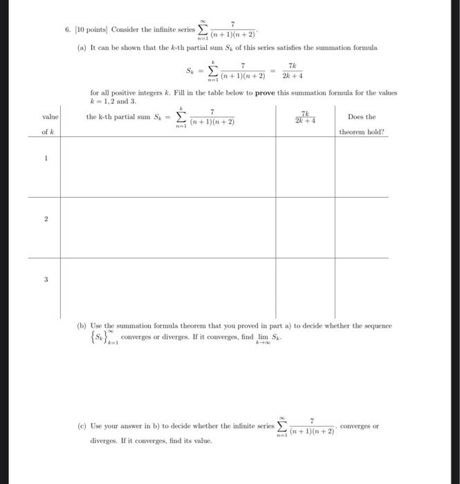 Solved 7 7 6. [10 points) Consider the infinite series (n + | Chegg.com