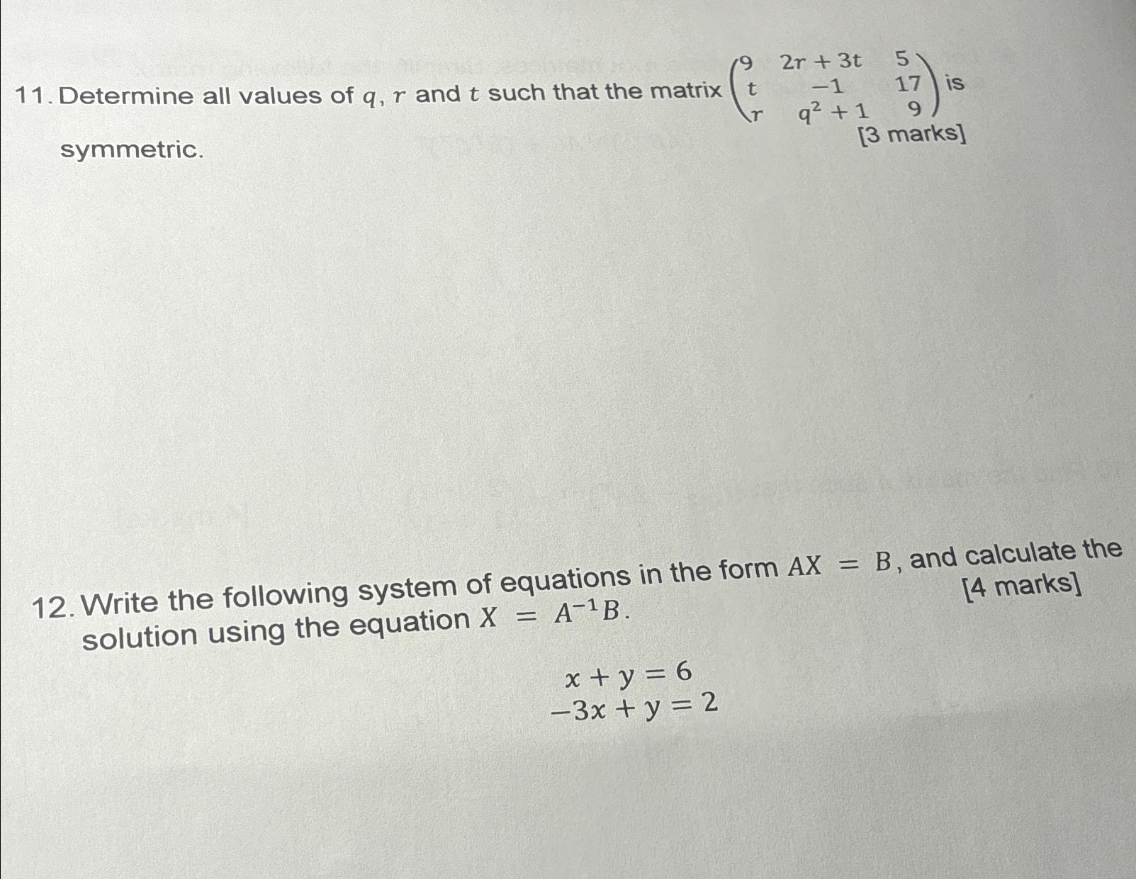 Solved Determine all values of q,r ﻿and t ﻿such that the | Chegg.com