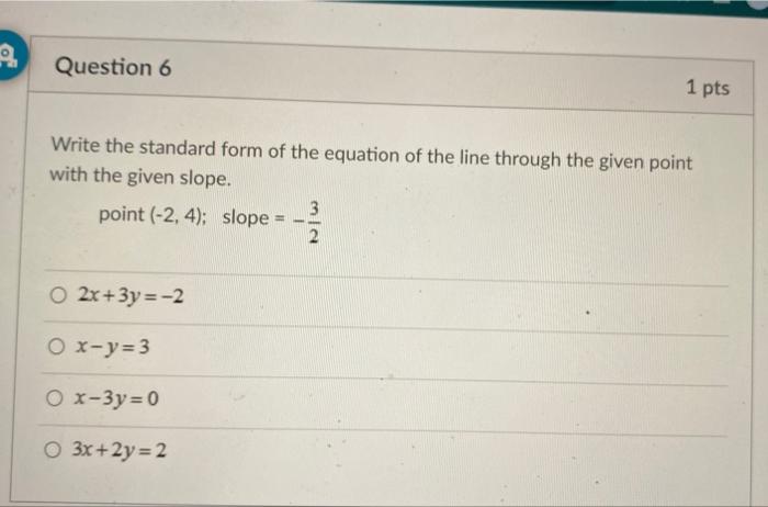 Solved Question 6 Write the standard form of the equation of | Chegg.com
