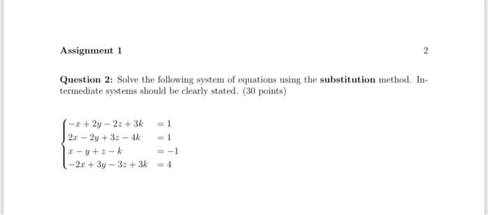 Solved Question 2: Solve the following system of equations | Chegg.com