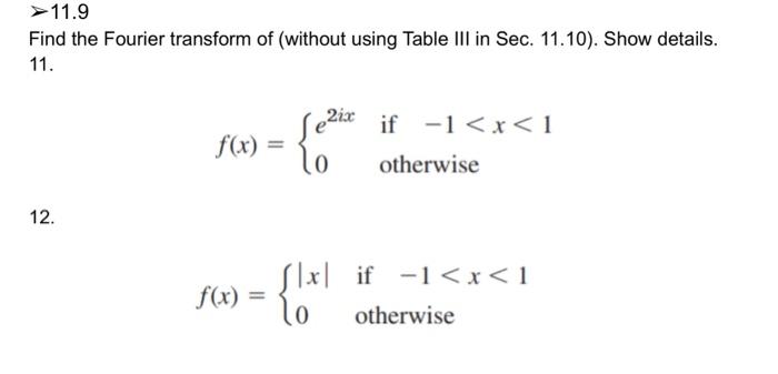 Solved Find the Fourier transform of (without using Table | Chegg.com