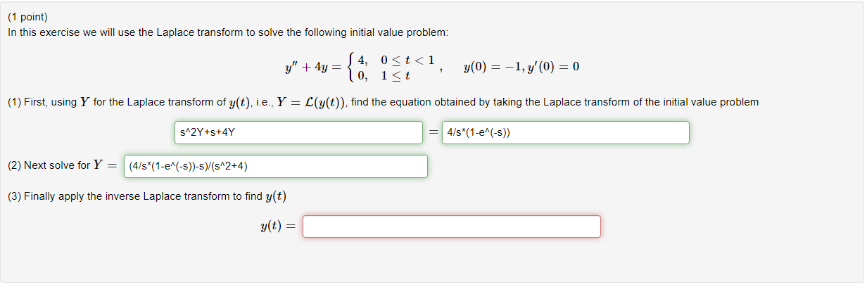 Solved (1 ﻿point)In this exercise we will use the Laplace | Chegg.com