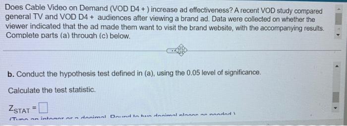 Solved Does Cable Video on Demand (VOD D4 + ) increase ad | Chegg.com