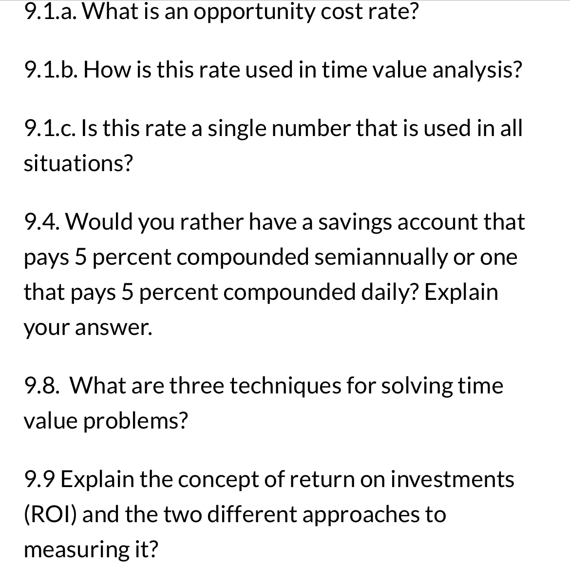 Solved 9.1.a. ﻿What is an opportunity cost rate?9.1.b. ﻿How | Chegg.com