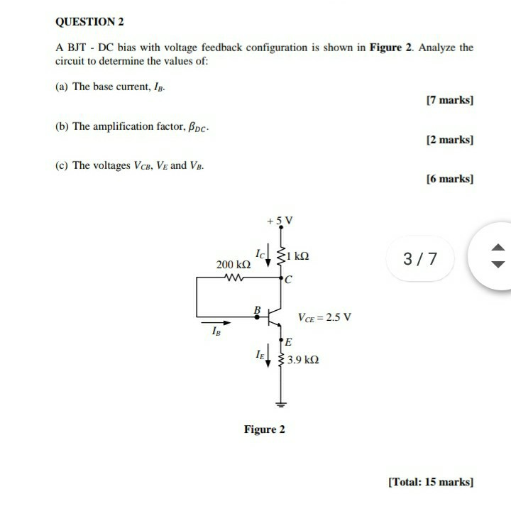 Solved QUESTION 2 A BJT - DC bias with voltage feedback | Chegg.com