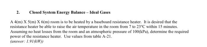 Solved 2. Closed System Energy Balance - Ideal Gases A 4( | Chegg.com