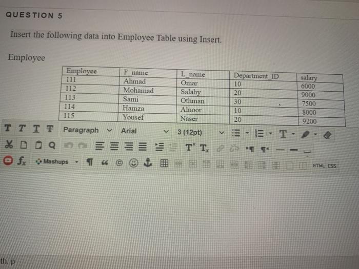 Solved QUESTION 5 Insert the following data into Employee | Chegg.com