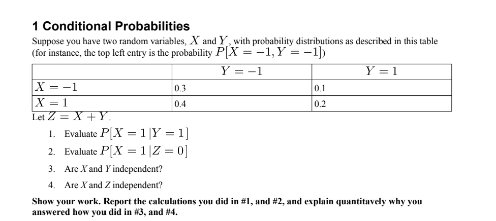 Solved 1 ﻿Conditional ProbabilitiesSuppose you have two | Chegg.com