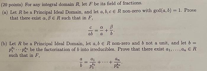 Solved (20 points) For any integral domain R, let F be its | Chegg.com