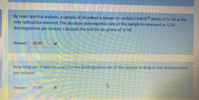 Solved By mass spectral analysis, a sample of strontium is | Chegg.com