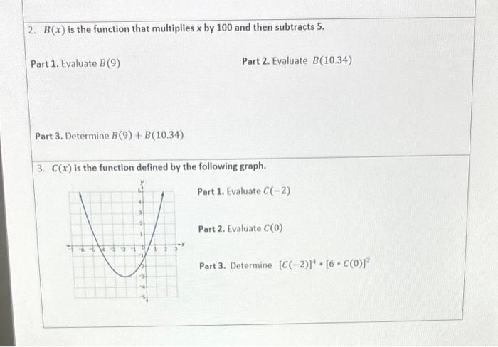 Solved 2. B(x) is the function that multiplies x by 100 and | Chegg.com