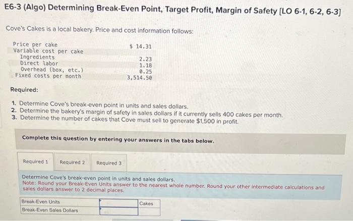 Solved E6-3 (Algo) Determining Break-Even Point, Target | Chegg.com
