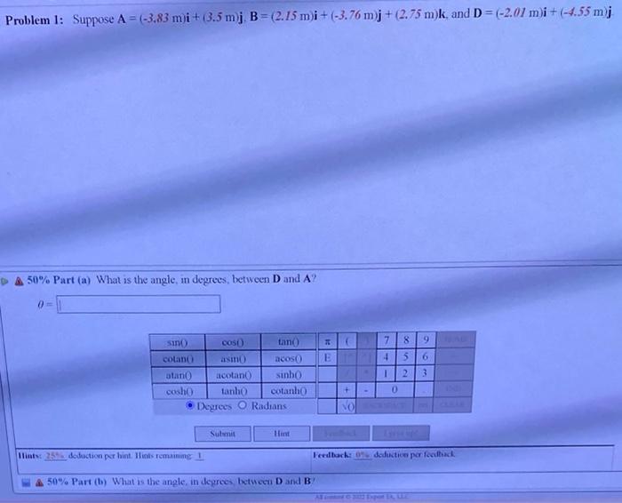Solved Problem 1: Suppose A=(−3.83 m)i+(3.5 m)j.B=(2.15 | Chegg.com