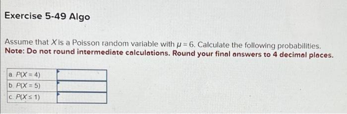 Solved Assume that X is a Poisson random variable with μ=6. | Chegg.com