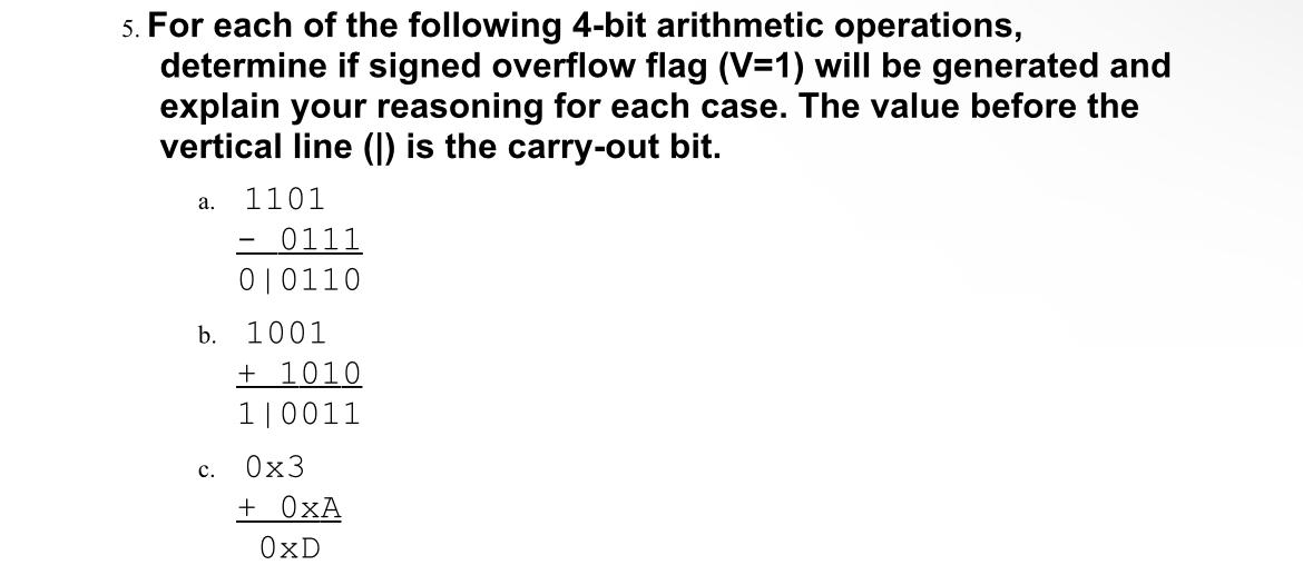 Solved For each of the following 4-bit arithmetic | Chegg.com
