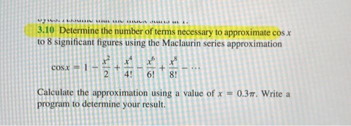 Solved 3 10 Determine The Number Of Terms Necessary To