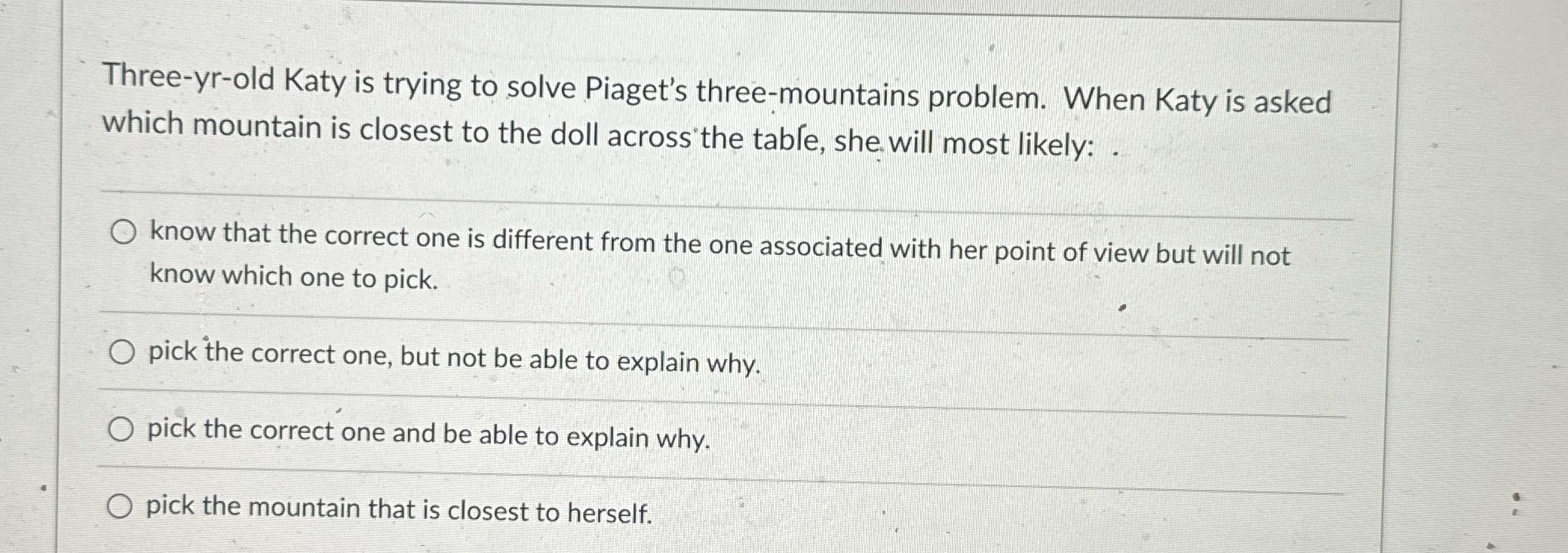 Solved Three-yr-old Katy is trying to solve Piaget's | Chegg.com