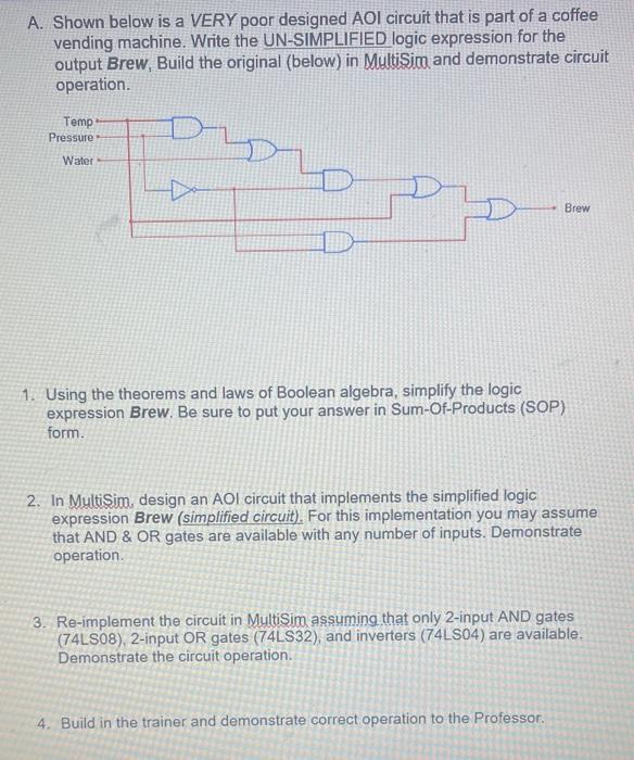 A. Shown below is a VERY poor designed AOI circuit | Chegg.com