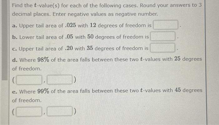 Solved Find the t-value(s) for each of the following cases. | Chegg.com