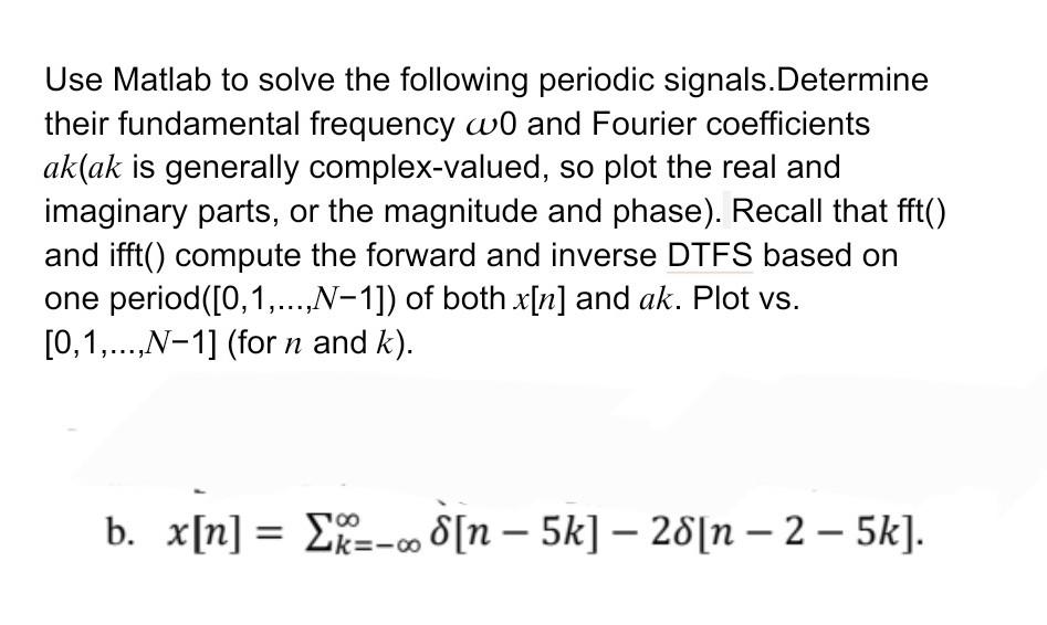 Solve Using Matlab Will Thumb Up For Original Work