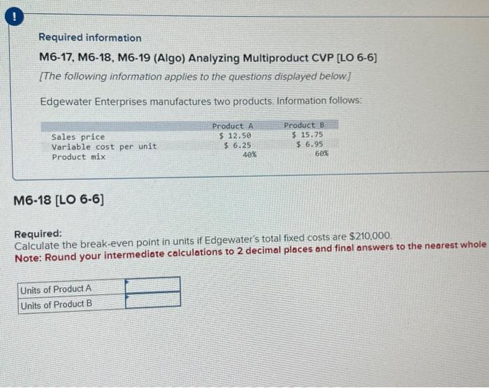 Solved Required information M6-17, M6-18, M6-19 (Algo) | Chegg.com