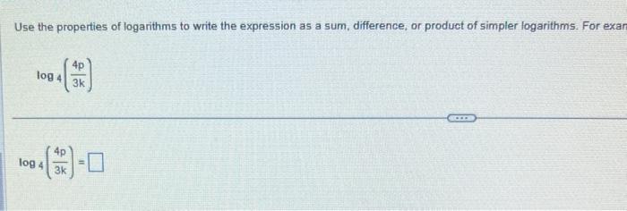 Solved Use the properties of logarithms to write the | Chegg.com