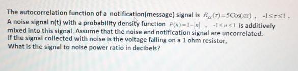 Solved The autocorrelation function of a | Chegg.com