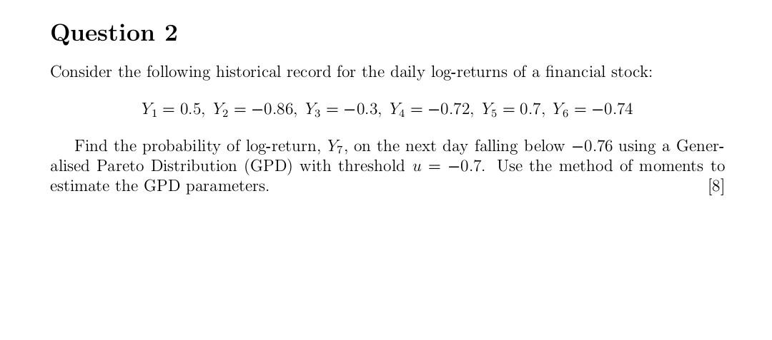 Solved Consider the following historical record for the | Chegg.com
