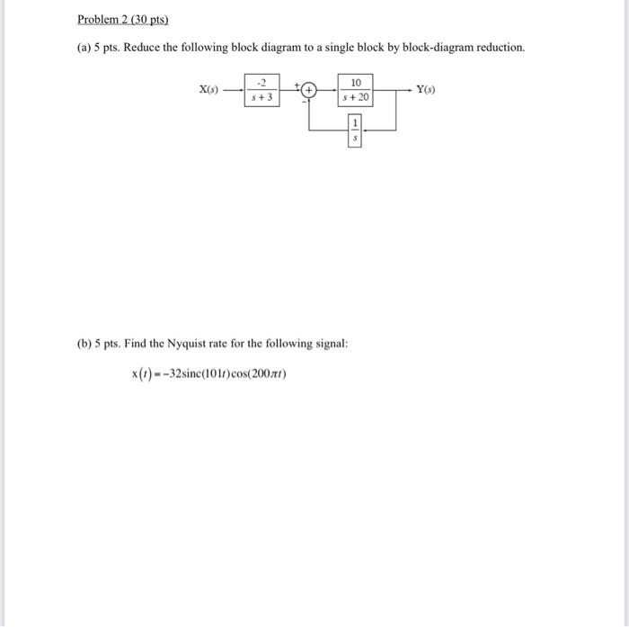 Solved (a) 5 pts. Reduce the following block diagram to a | Chegg.com Solved (a) 5 pts. Reduce the following block diagram to a | Chegg.com
