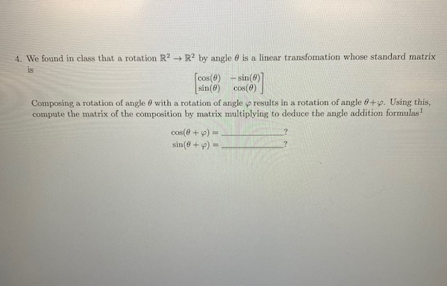Solved We found in class that a rotation R2→R2 ﻿by angle θ | Chegg.com