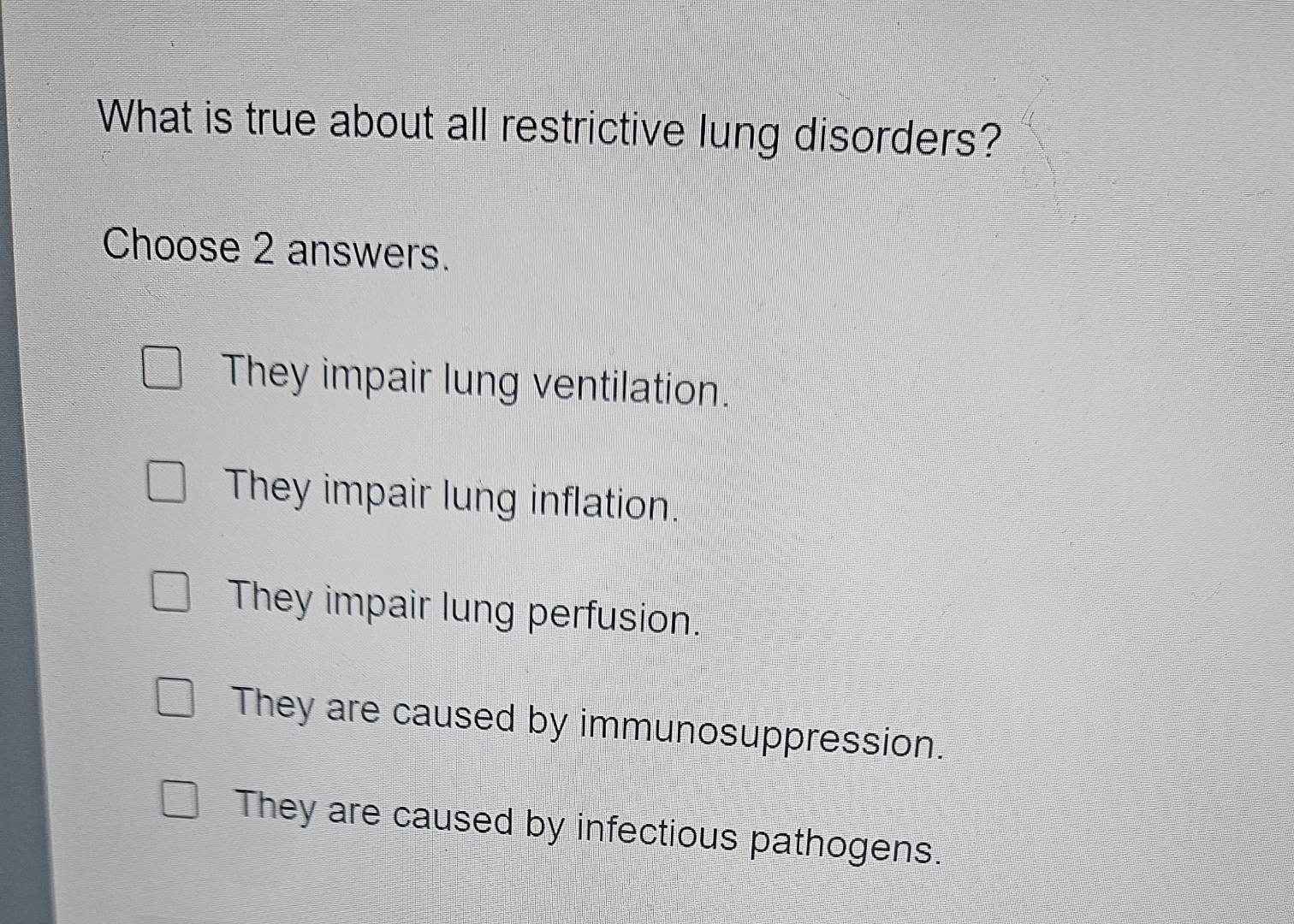 Solved What is true about all restrictive lung | Chegg.com